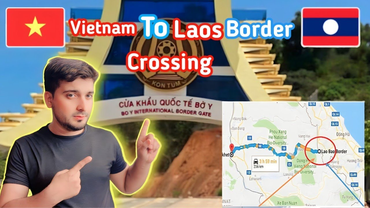 Vietnam to Laos border crossing | Laos to Vietnam border crossing full ...