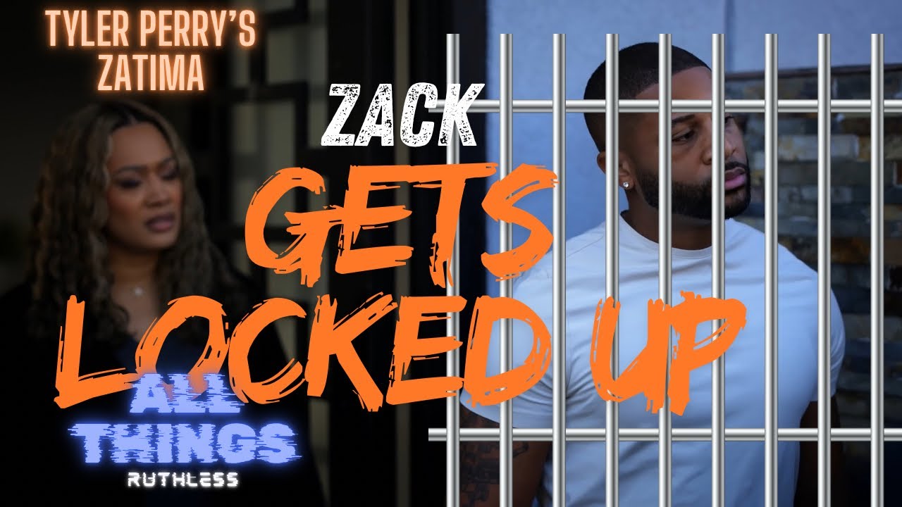 TYLER PERRY’S ZATIMA EP 9 ZACK GOES TO JAIL - YouTube