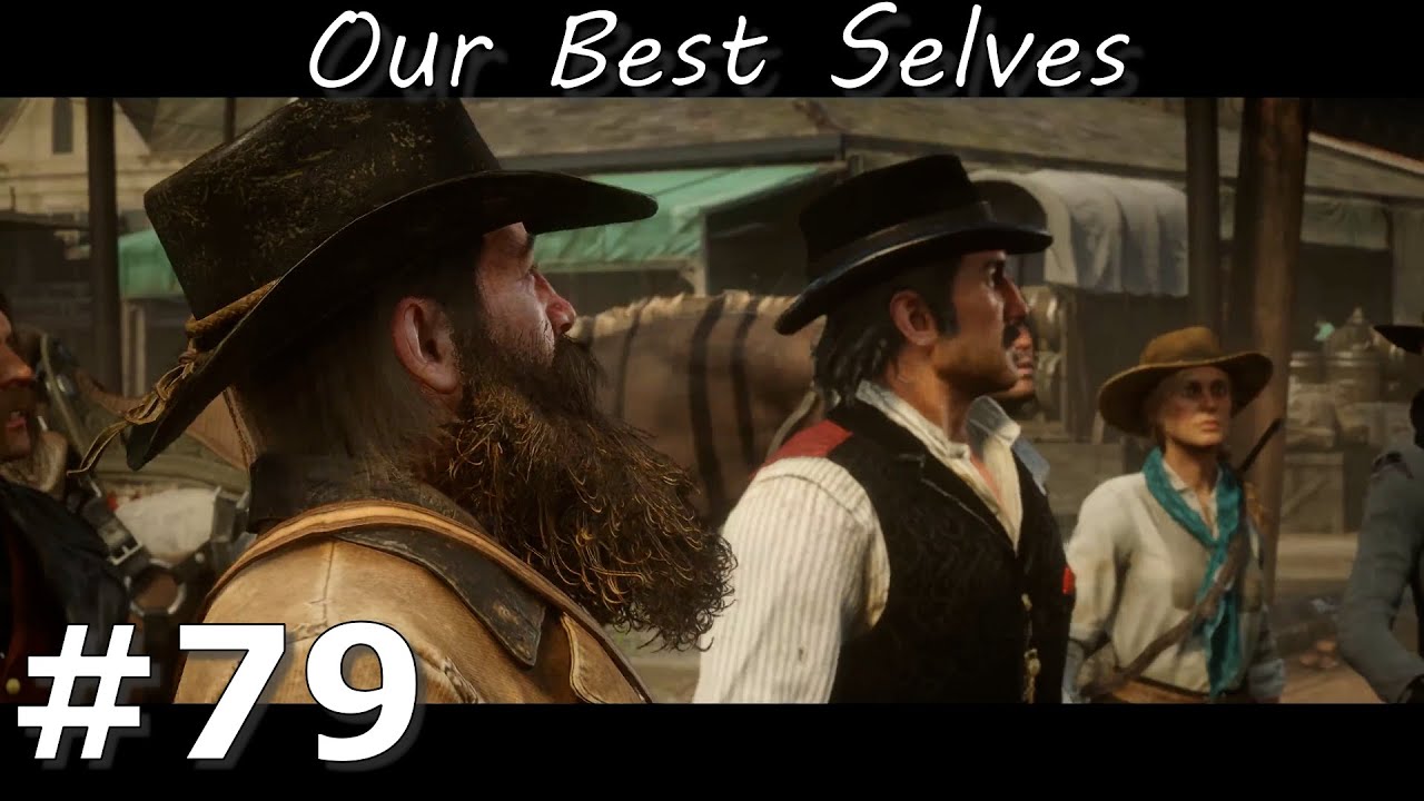 Our Best Selves RDR2 Story Mode Chapter 6 Mission 79 (Gold Medal) 4K PC ...
