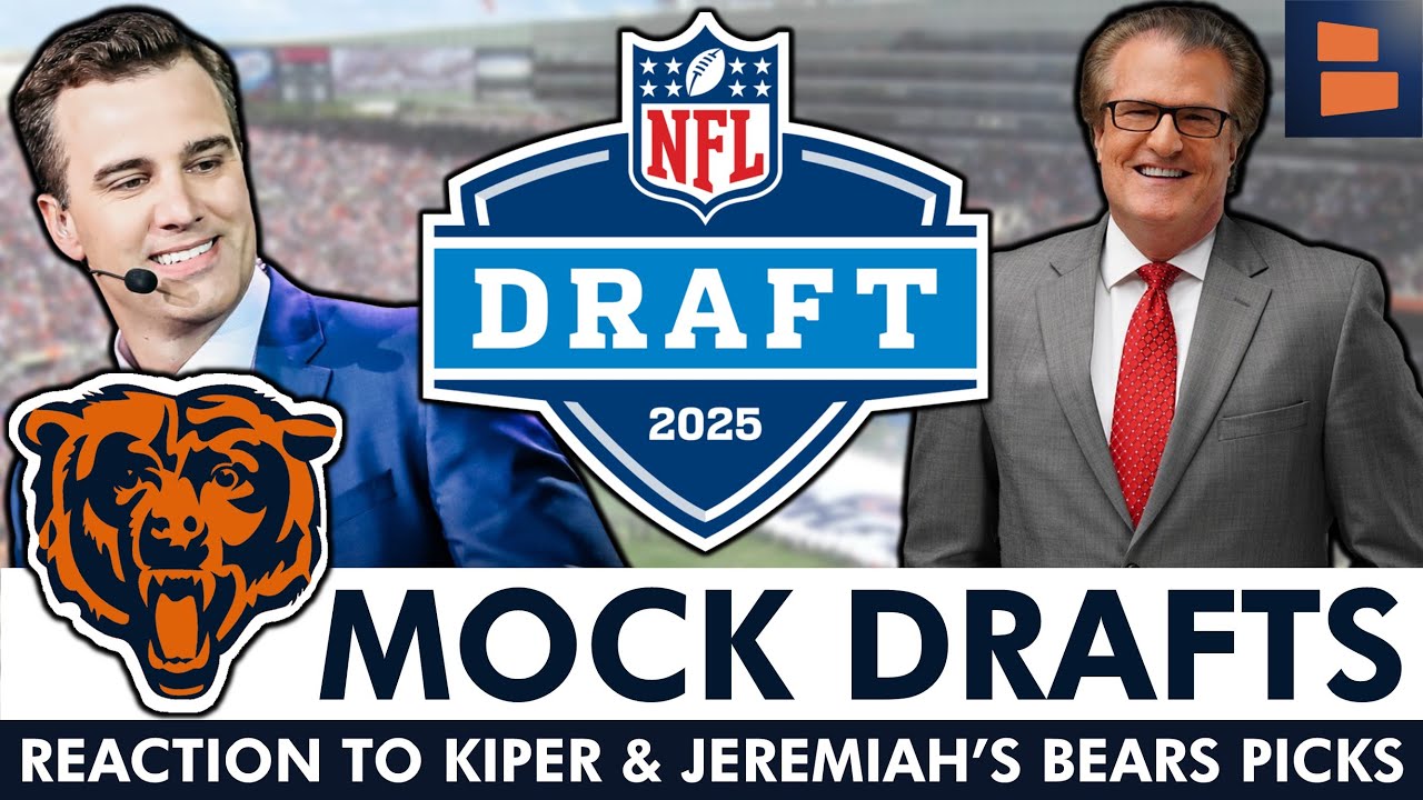 Chicago Bears Mock Draft Reaction From Mel Kiper & Daniel Jeremiah’s ...