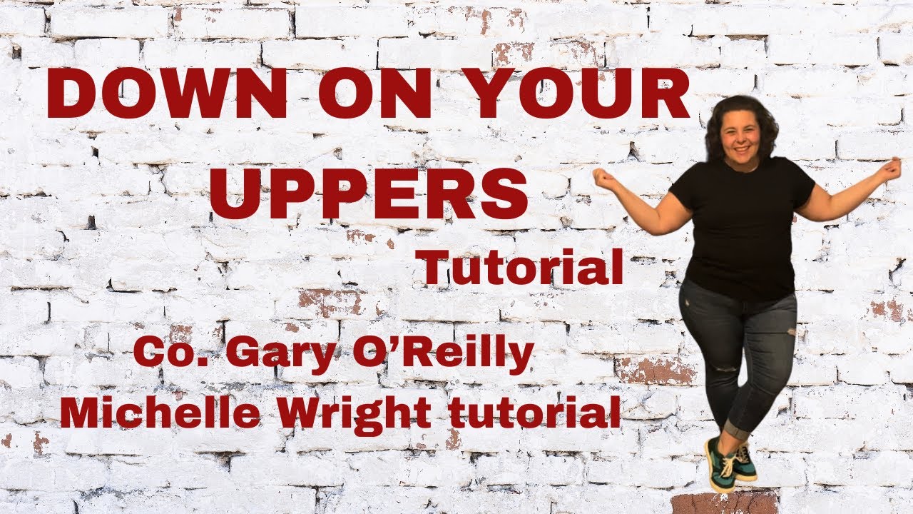 Down on your uppers line dance tutorial Beginner choreography by Gary O ...