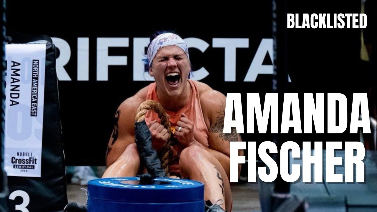 Amanda Fischer CrossFit Semifinals Recap: Blacklisted Voice Episode 72 ...
