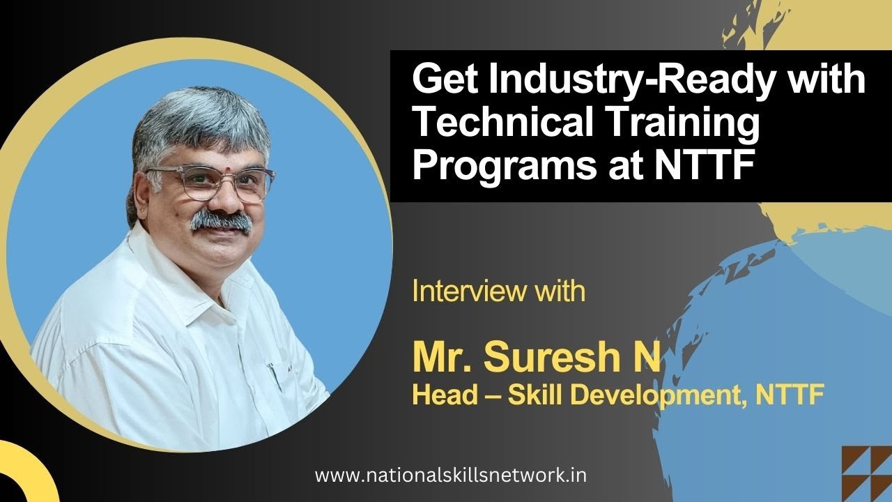 Get Industry-Ready with Technical Training Programs at NTTF - YouTube