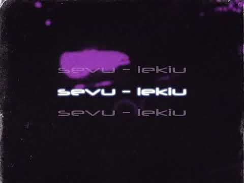 Sevu - Lekiu (feat. 14STUK)
