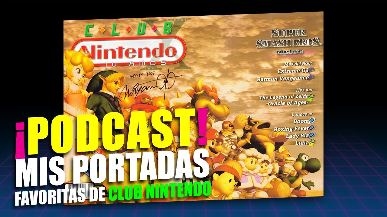 ¡Podcast en VIVO! Mis portadas favoritas de Club Nintendo #LaGranCN ...