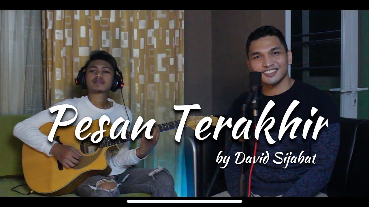 Pesan Terakhir - Lyodra (Cover by David Sijabat) - YouTube