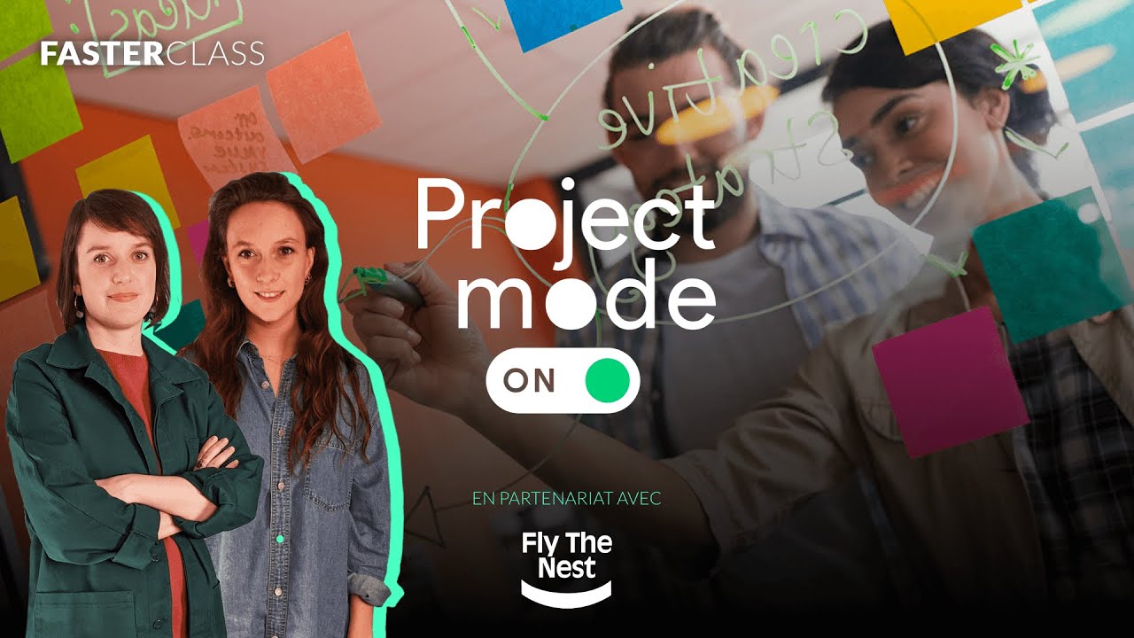 Formation Gestion de projet | PROJECT MODE | Fly The Nest | Fasterclass ...