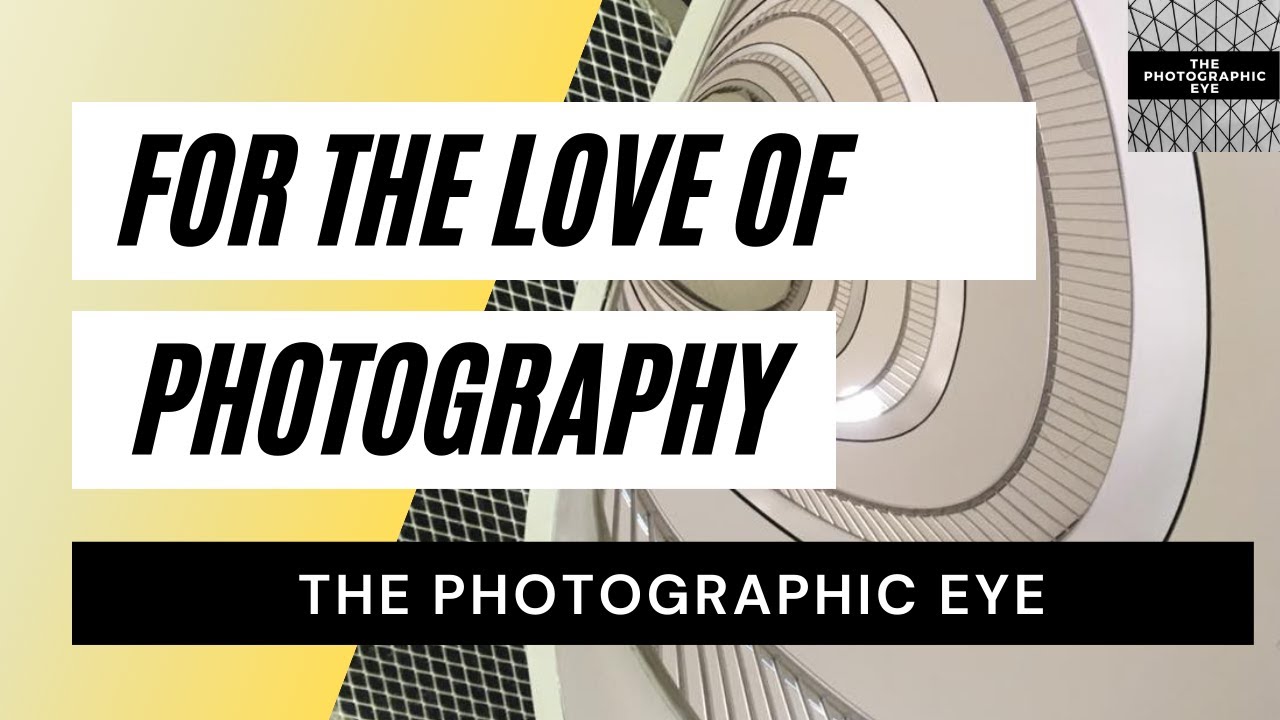 The Photographic Eye - Discover the art and history of photography ...