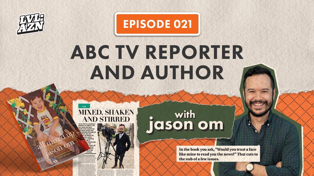 Jason Om's Struggle for his Dad’s Acceptance & Life as an Asian ...