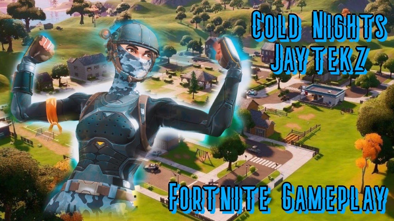 Cold Nights - Fortnite Gameplay - YouTube
