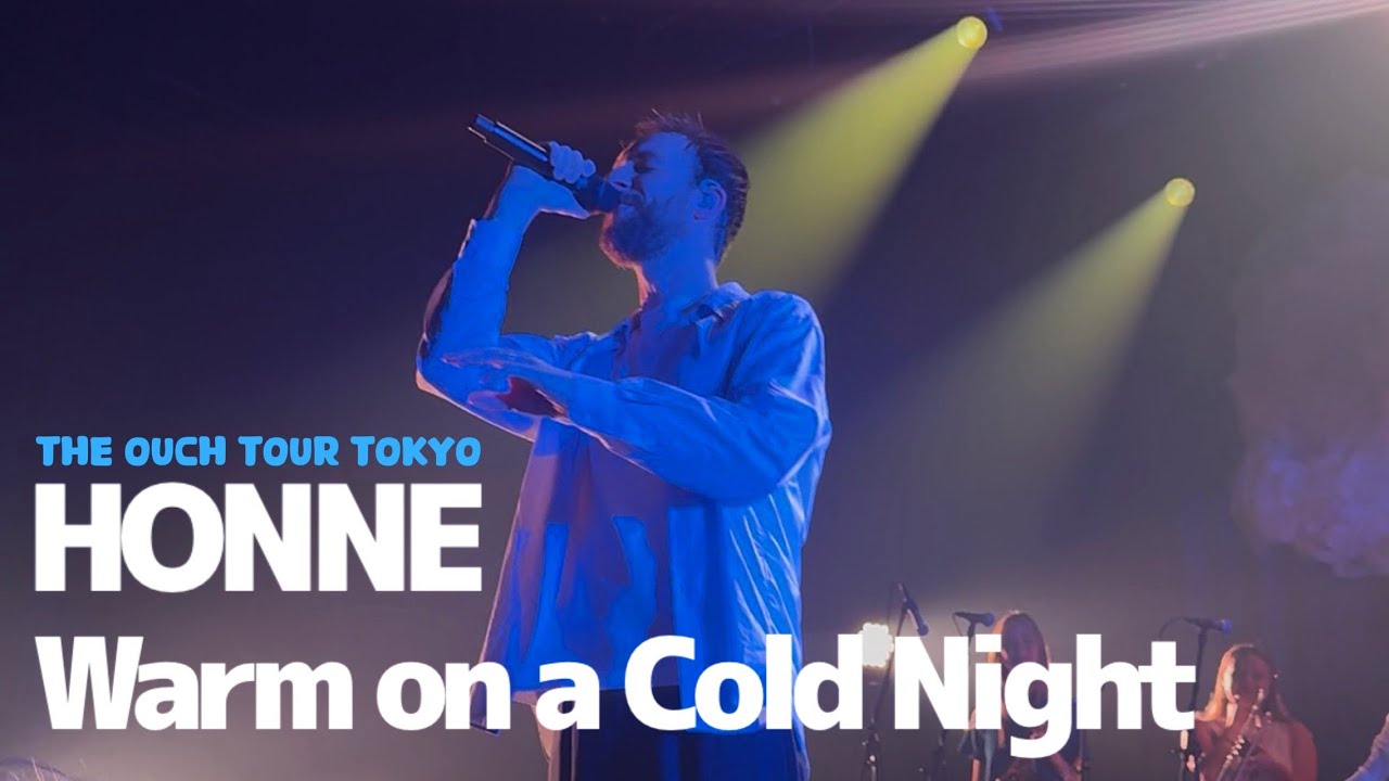 【HONNE】250326 The Ouch Tour TOKYO Warm on a Cold Night - YouTube