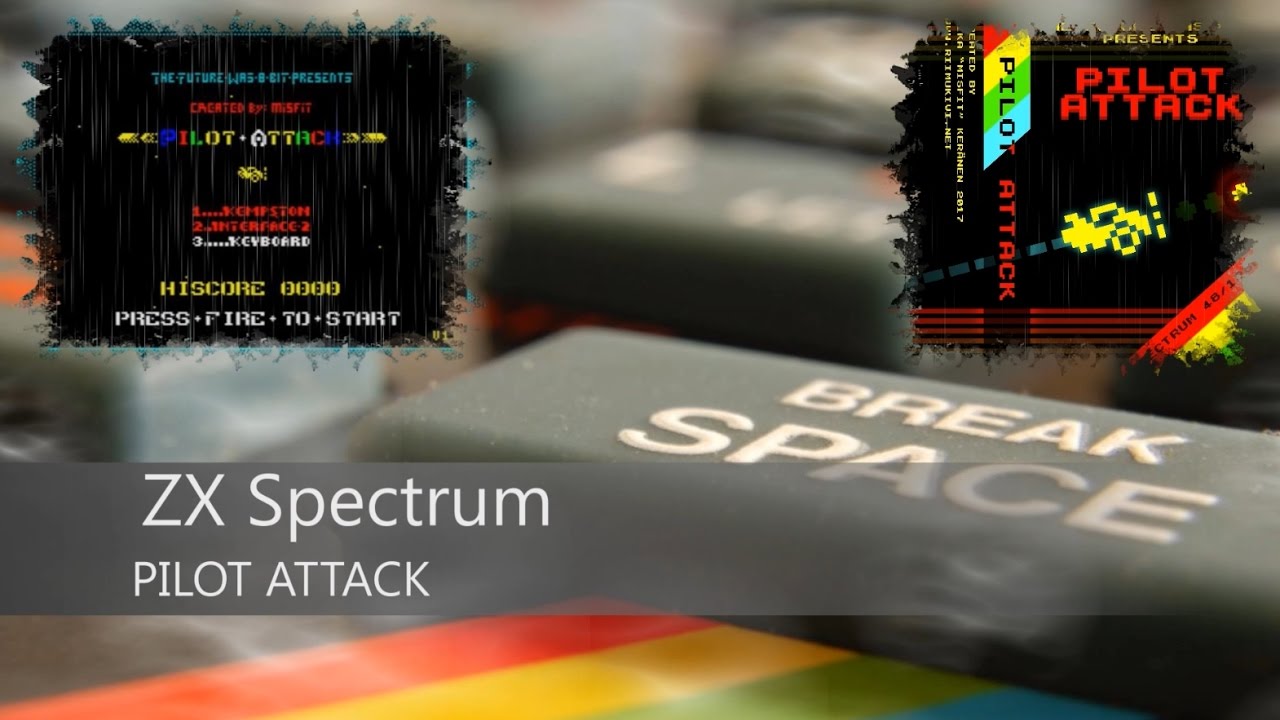 ZX Spectrum new game -=Pilot Attack=- - YouTube