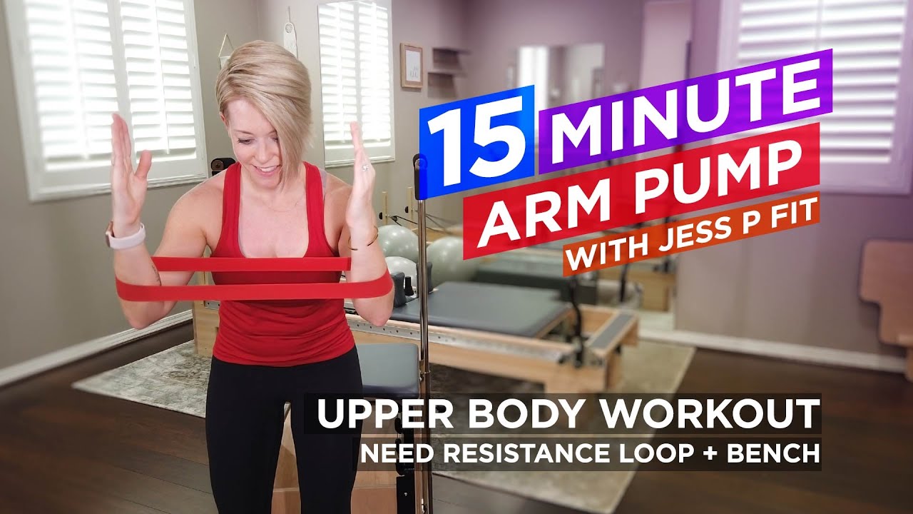 15 Minute Arm Pump with Jess P Fit - YouTube