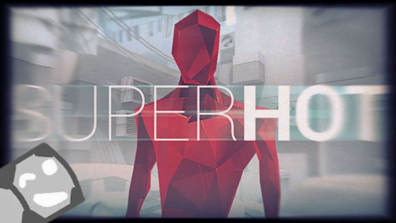 SUPERHOT! - YouTube
