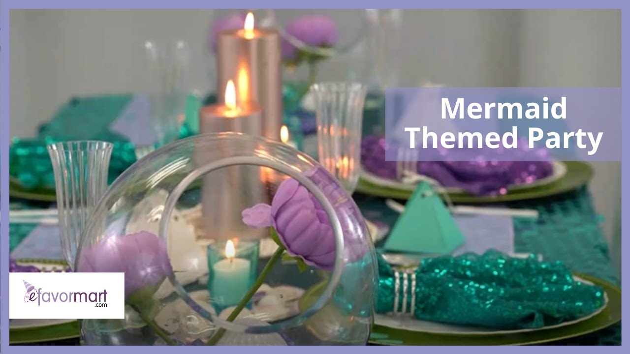 Mermaid Themed Party | DIY Tablescape | eFavormart.com - YouTube