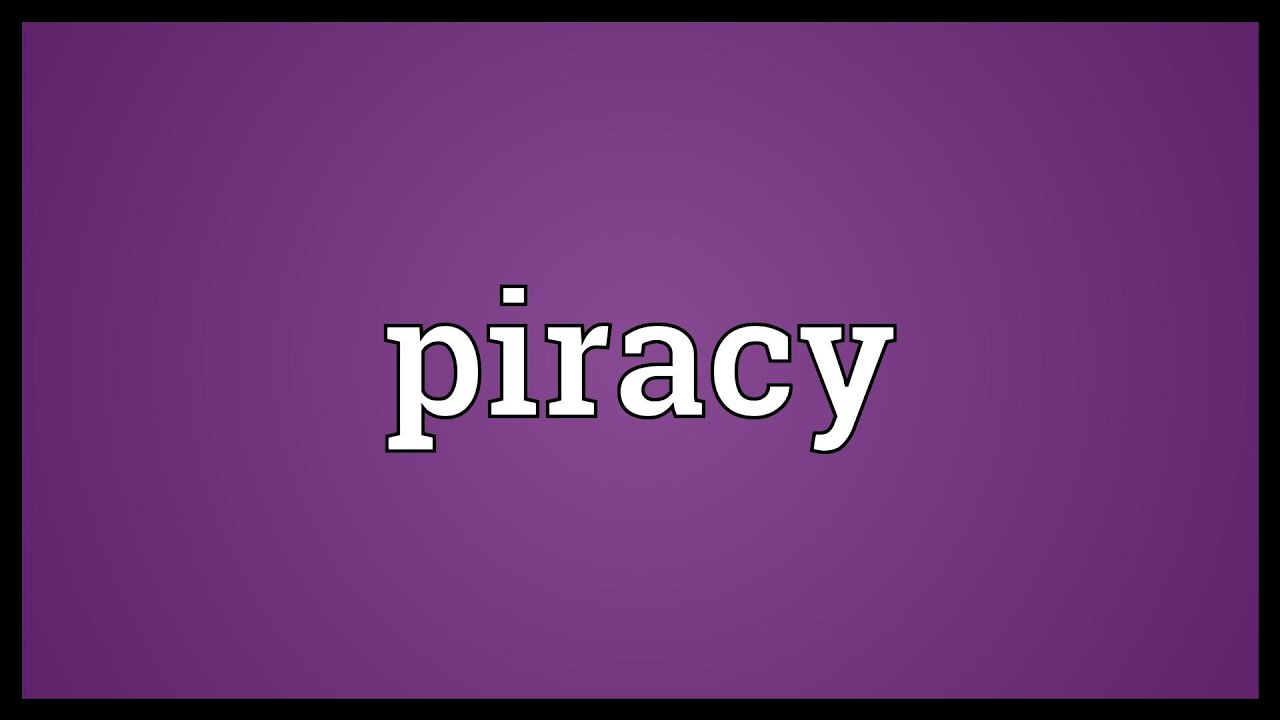 Piracy Meaning YouTube Piracy Meaning YouTube