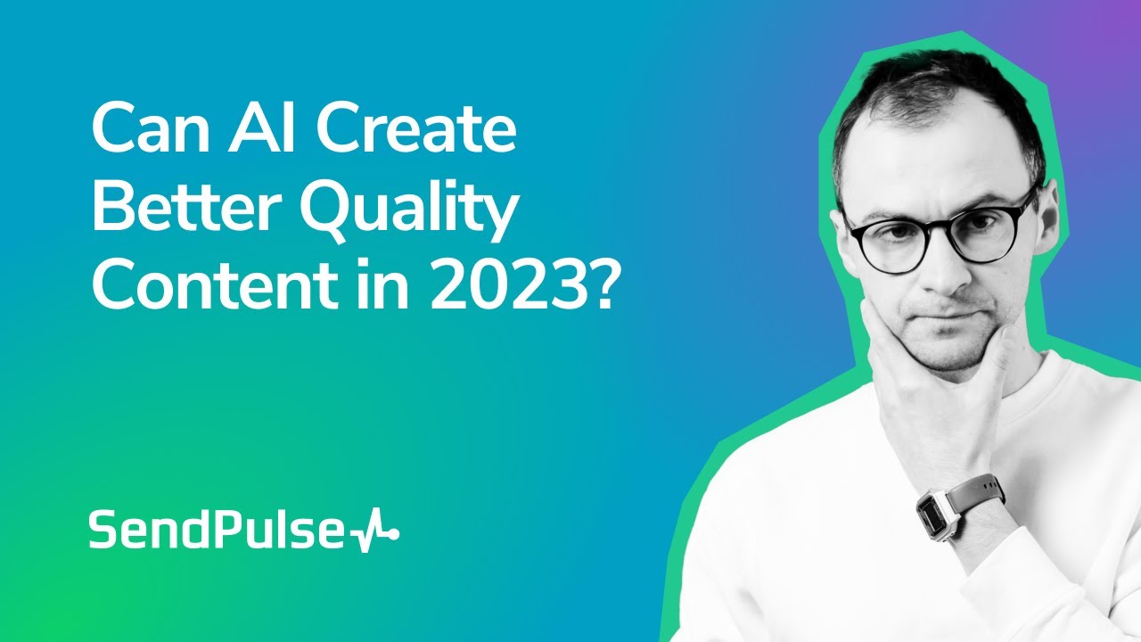 Can AI Create Better Quality Content in 2023 - YouTube