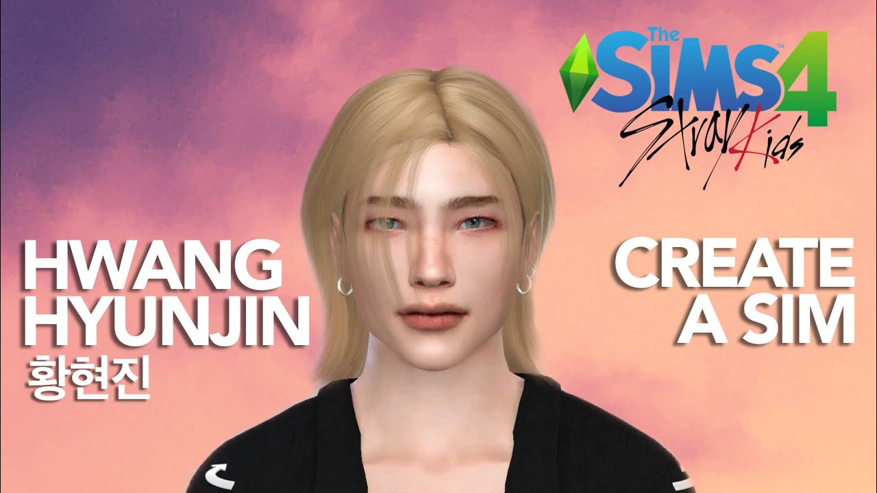 The Sims 4: CAS | Stray Kids- HWANG HYUNJIN 황현진 (Psycho Perf. Inspired ...