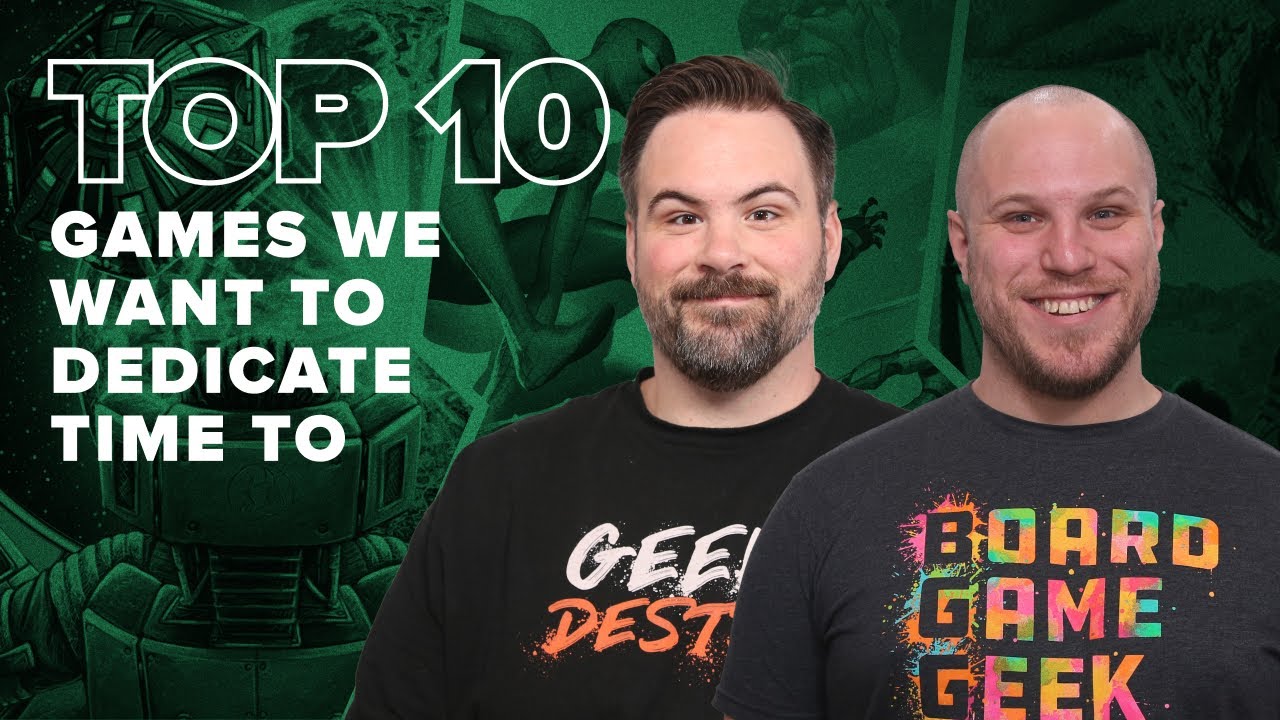 Top 10 Games We Want to Dedicate TIME To - YouTube