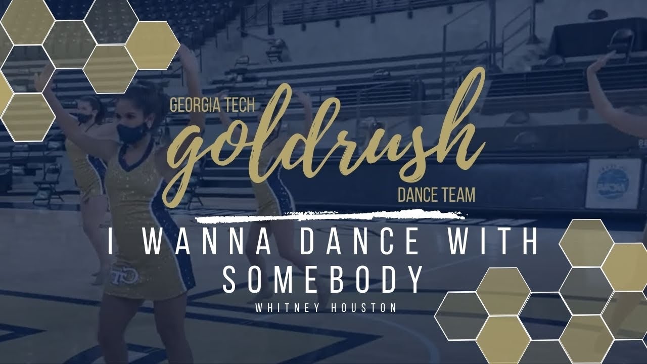 Georgia Tech Goldrush "I Wanna Dance With Somebody" - YouTube