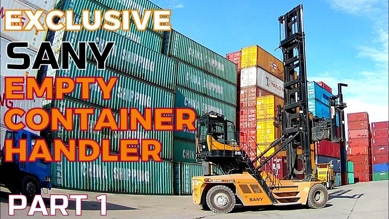 EKSKLUSIF SANY ECH (SDCY100K8-T) CONTAINER STACKER PART 1 - YouTube
