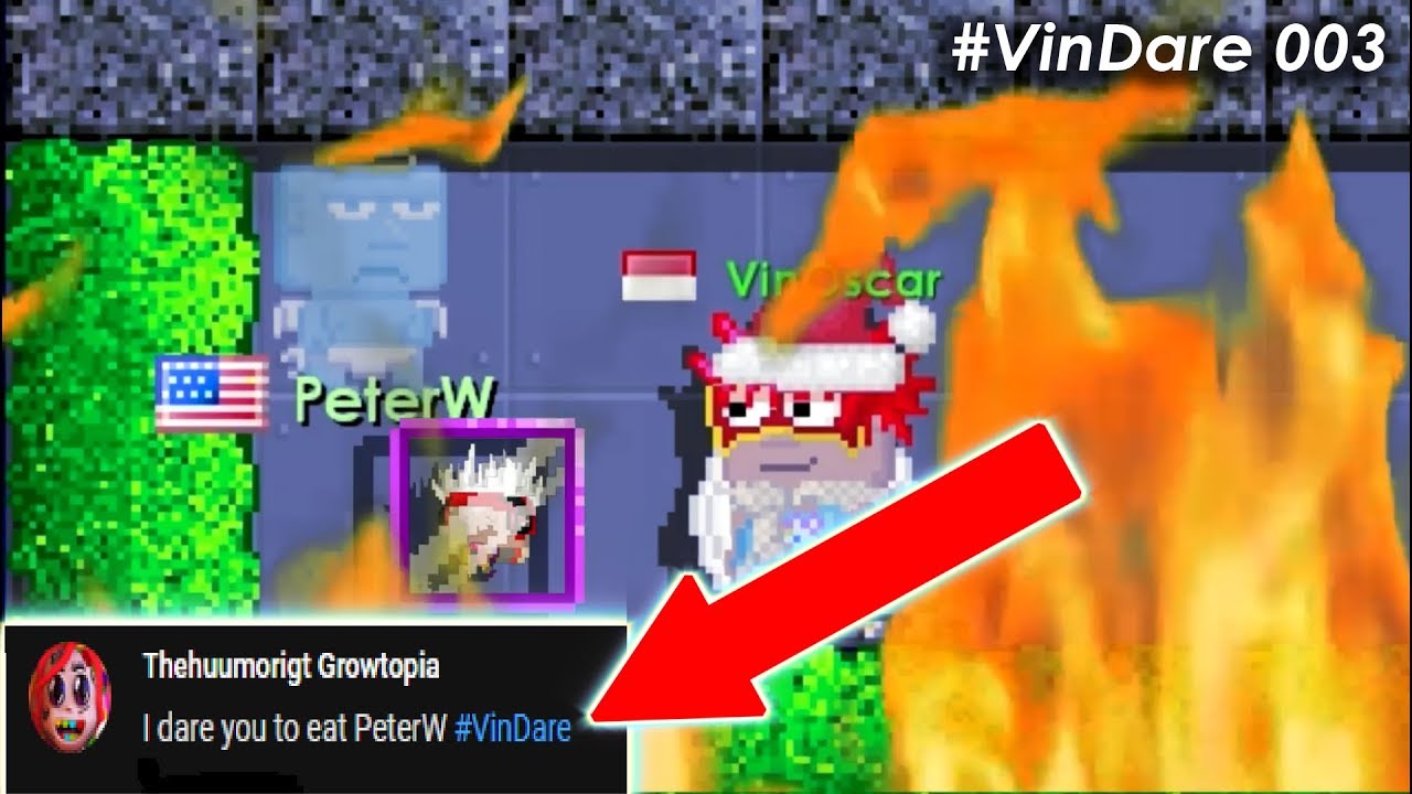 I ATE PeterW !!!!! #VinDare 003 | (Growtopia) - YouTube