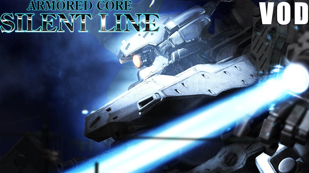 ARMORED CORE SILENT LINE STREAM #3 - YouTube