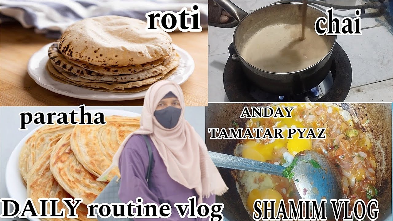 daily routine vlog||PARATHA||ROTI||ANDAY TAMATAR PYAZ||ROTI # ...