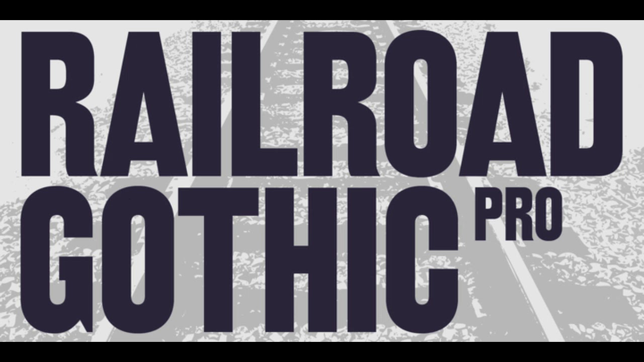 Railroad Gothic Pro™ Fonts from Red Rooster Collection - YouTube