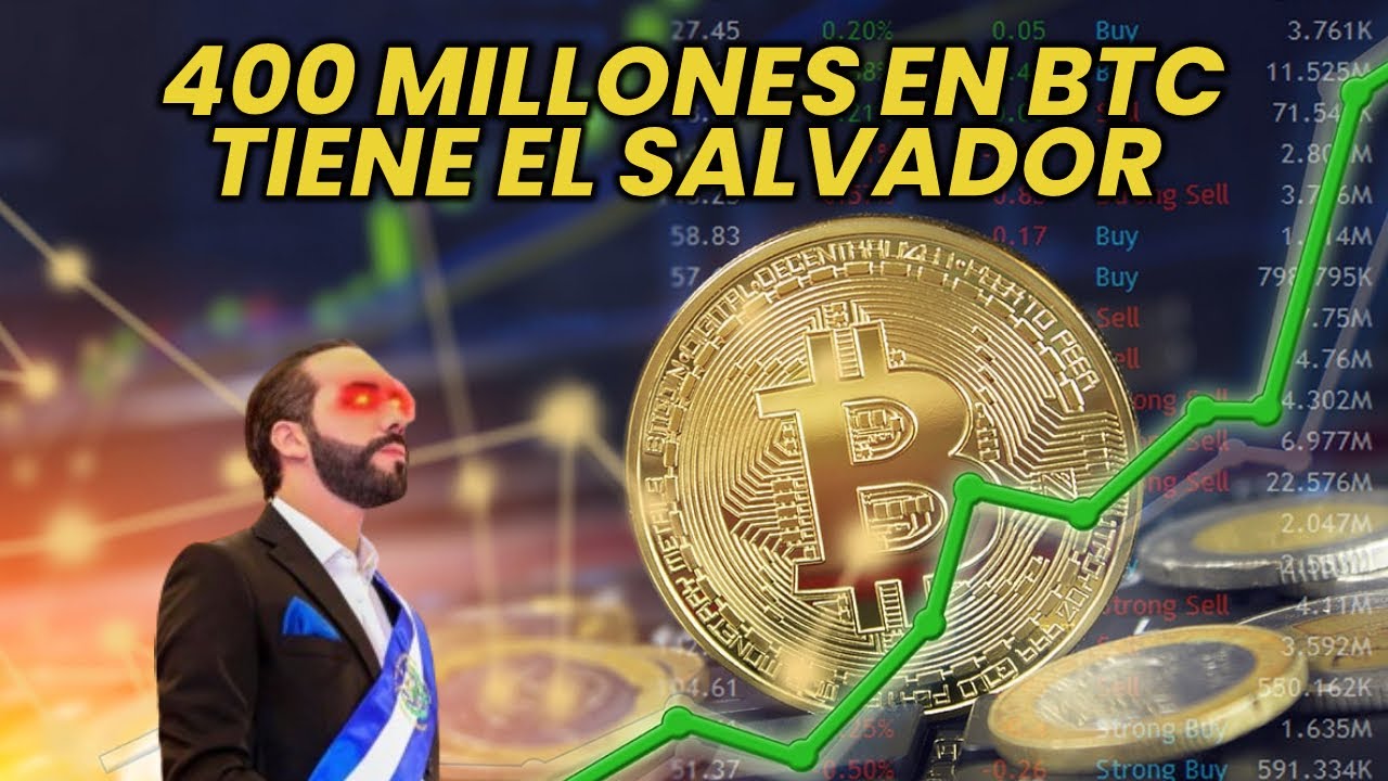 Ganancias y tenencias millonarias de El Salvador en Bitcoin gracias a Bukele #elsalvador #bukele ...