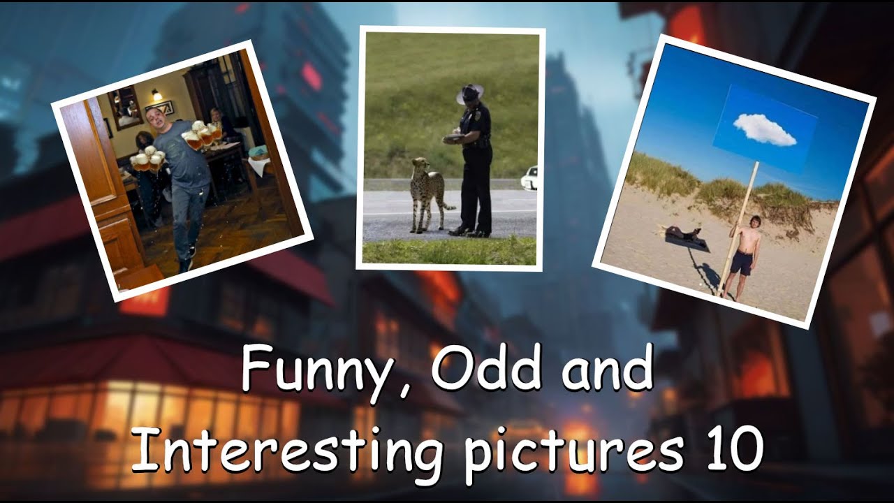 Funny, Odd, Interesting Pictures Vid 10 - YouTube