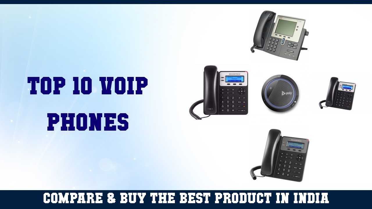 Top 10 VoIP Phones to buy in India 2021 | Price & Review - YouTube
