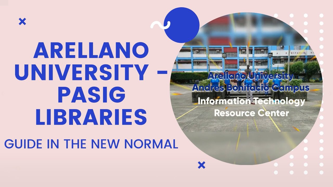 AU-PASIG LIBRARIES GUIDE IN THE NEW NORMAL - YouTube