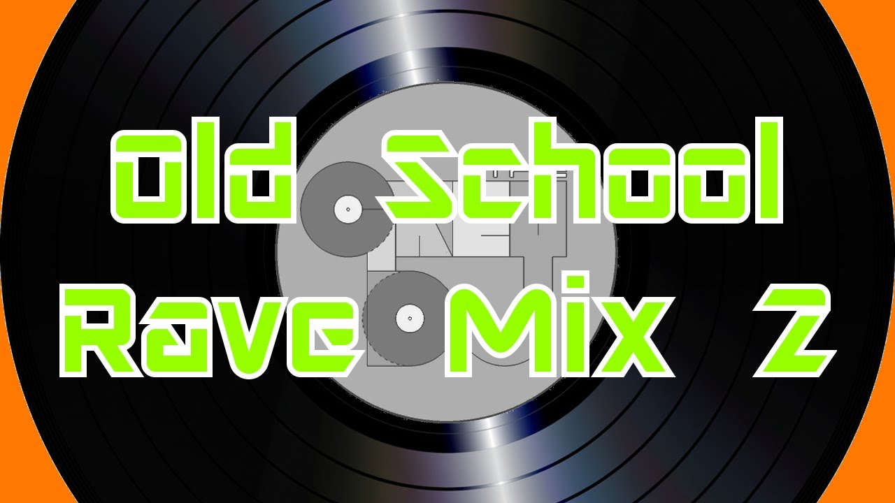 Old School Rave Mix 2 - YouTube