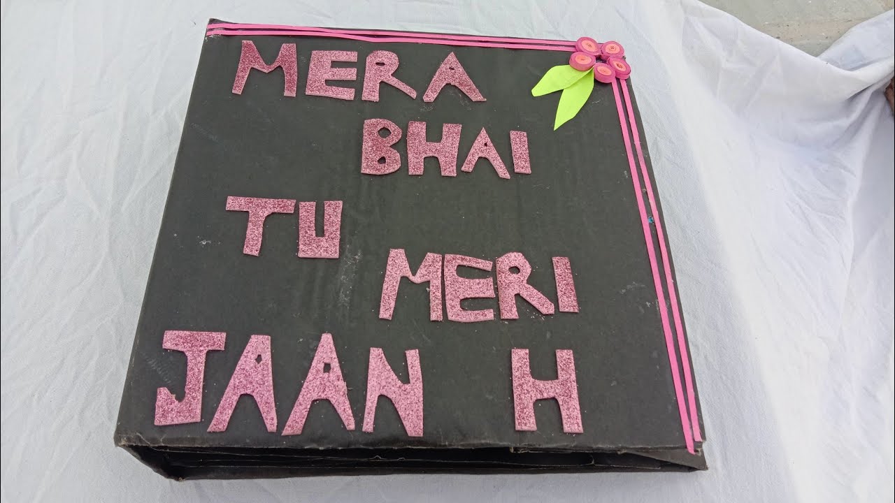 #rakshaBandhan # scarp book raksha Bandhan special scrapbook for his ...