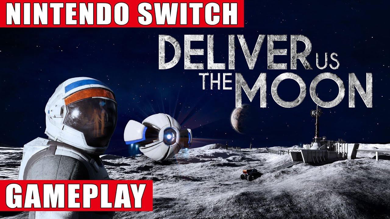 Deliver Us The Moon Nintendo Switch Gameplay - YouTube