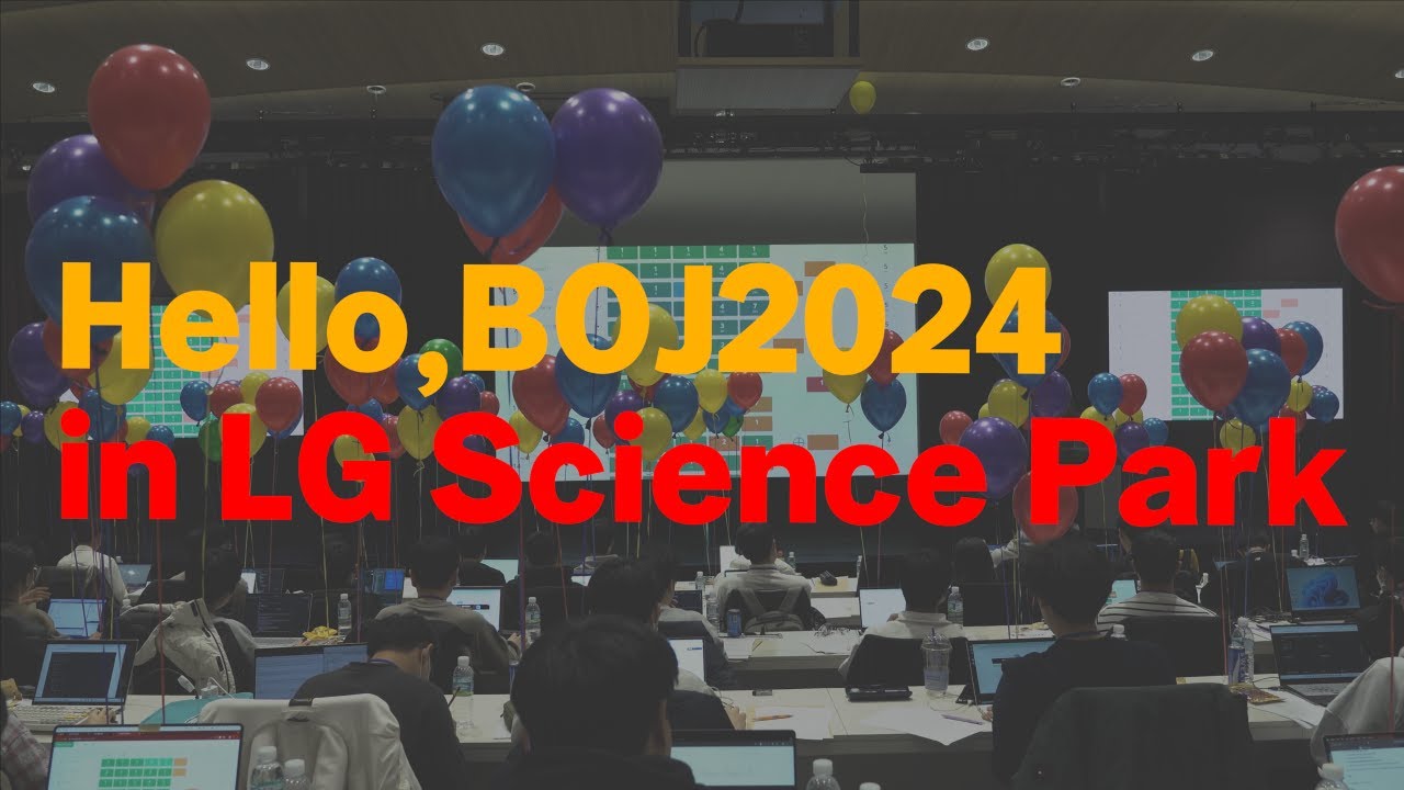 Hello, BOJ 2024 in LG Science Park 스케치 영상 - YouTube