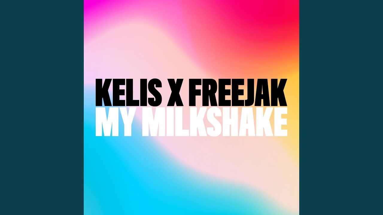 My Milkshake - YouTube