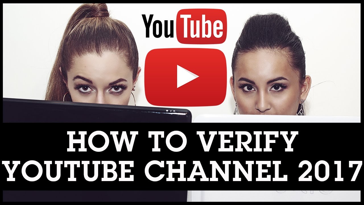How To Verify YouTube Channel 2017 - So You Can Enable More Features ...