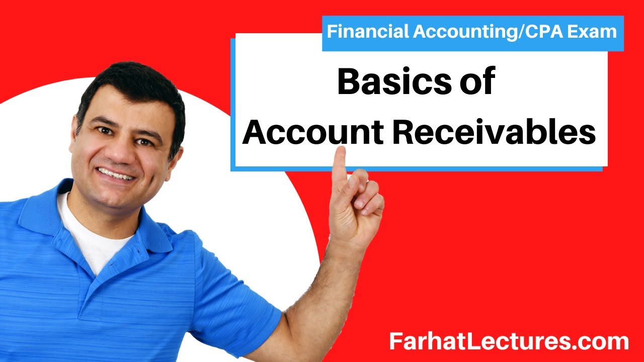 Introduction to Account Receivables | Financial Accounting Course | CPA ...