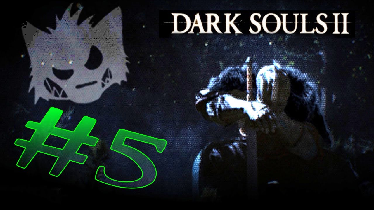Dark Souls 2 - Let's Play - Part 5 - Fire Longsword - Cardinal Tower ...