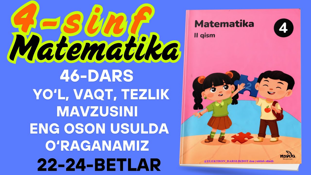 4-sinf 46-dars Yo‘l, vaqt, tezlik mavusi - YouTube