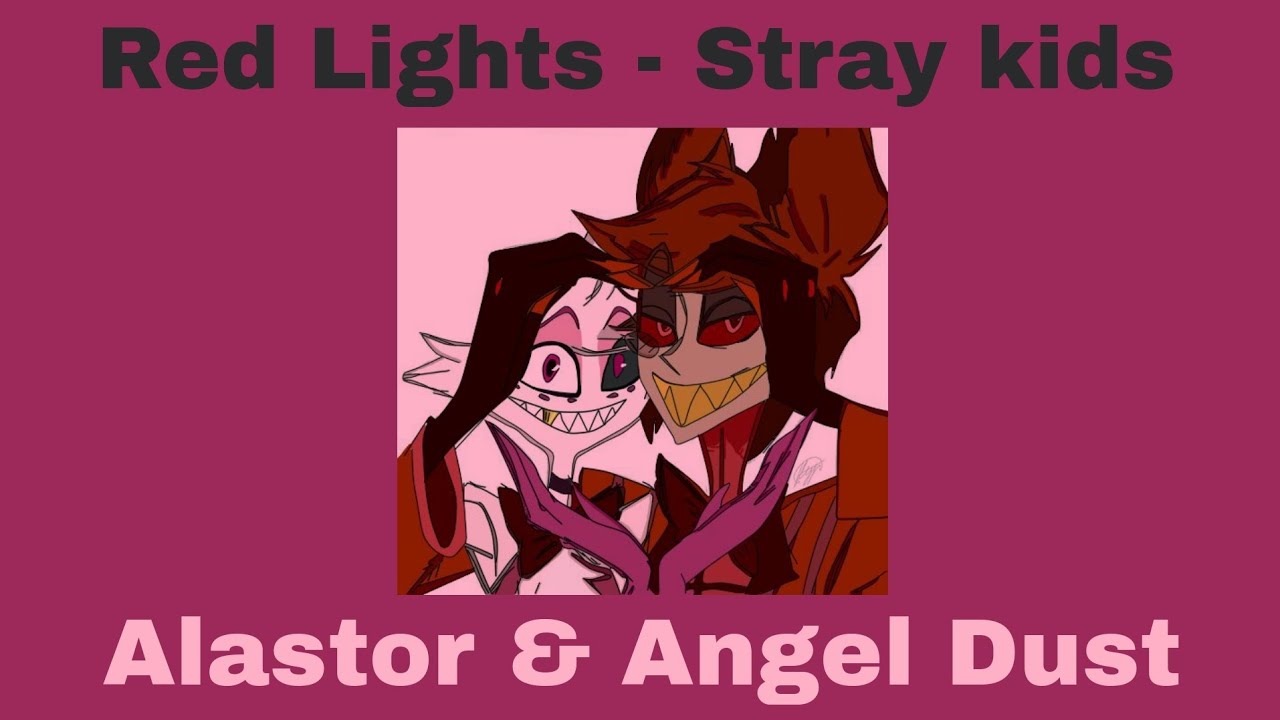 Stray kids - Red Lights AI Cover Alastor y Angel Dust (Radiodust) - YouTube
