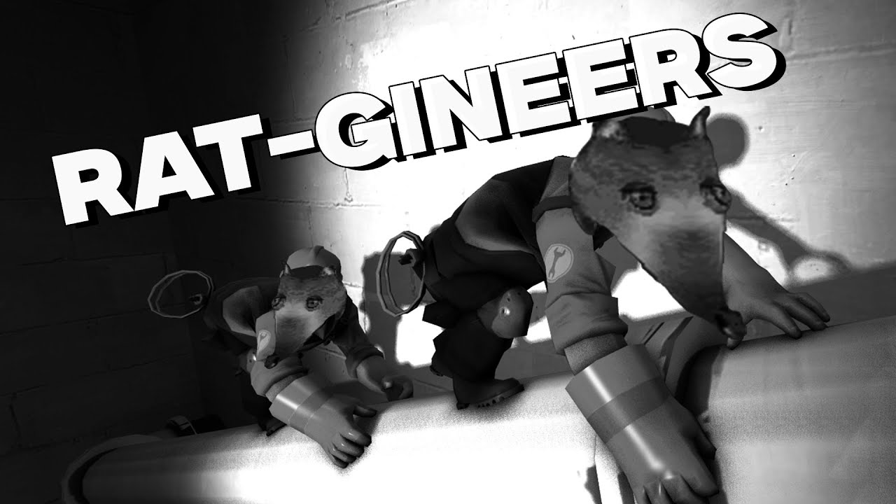 Rat-gineers🐀🐀🐀 [TF2] - YouTube