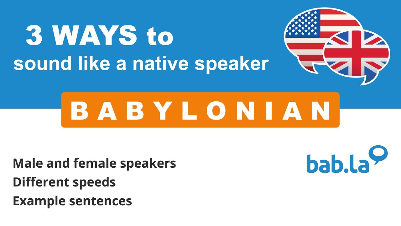 BABYLONIAN pronunciation | Improve your language with bab.la - YouTube