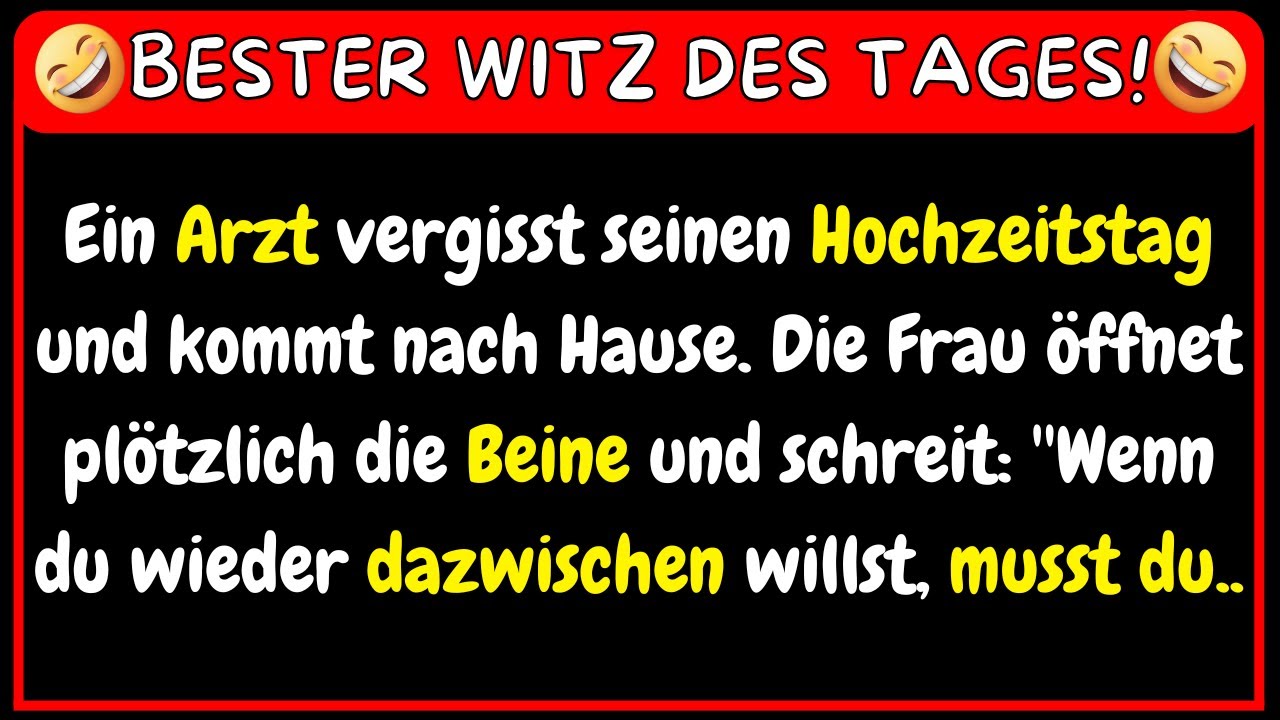 😁BESTER WITZ DES TAGES! Ein Arzt vergisst seinen Hochzeitstag und kommt ...