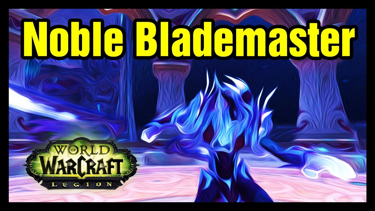 Where is Noble Blademaster WoW Rare - YouTube