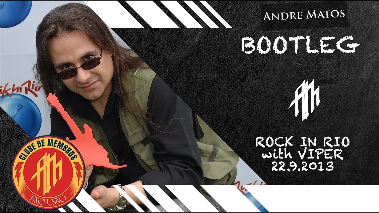 BOOTLEG - ANDRE MATOS - ROCK IN RIO 2013 - YouTube