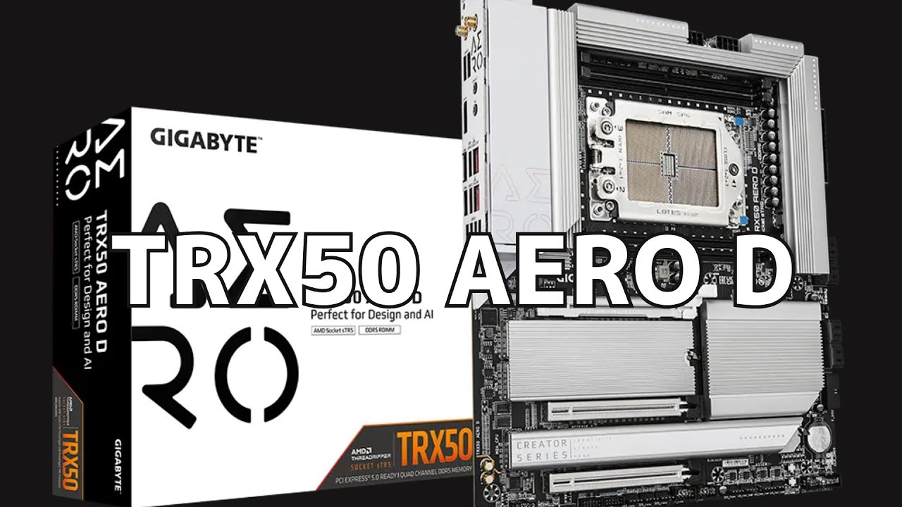 TRX50 AERO D【#AMD #Ryzen #Threadripper #DrMOS #DDR5 】 - YouTube