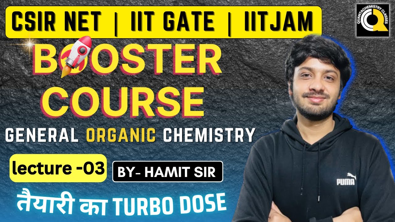 BOOSTER COURSE | GOC | Lecture 03 | HAMIT SIR | QUANTA CHEMISTRY CLASSES - YouTube